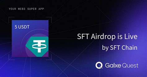 Sft Airdrop Is Live By Sft Chain Galxe Quest
