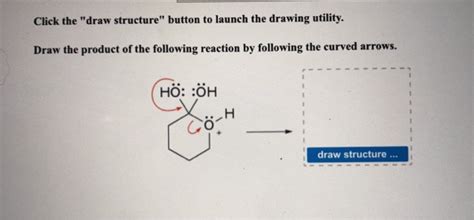 Solved Click The Draw Structure Button To Launch The