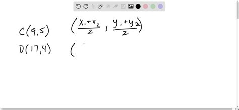 SOLVED Find The Coordinates Of The Midpoint Of A Segment Having The Given Endpoints C D