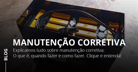 Manutenção Corretiva O que é quando fazer e como fazer Fragmentum