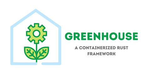 Github Felipepenharust Greenhouse A Rust Containerized Framework
