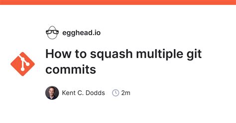 How To Squash Multiple Git Commits