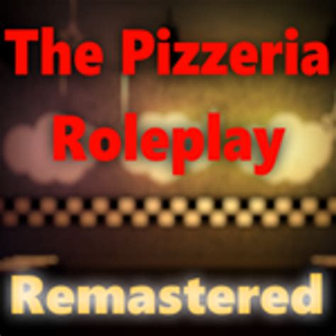 Release The Pizzaria Roleplay Remastered Wiki Fandom