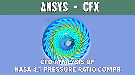 Cfd Analysis Of Nasa Cc3 Impeller With Vaned Diffuser 4 1 Pr Ratio Cfd Validation Ansys