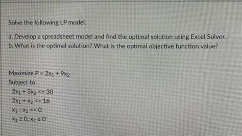Solved Solve The Following Lp Model A Develop A
