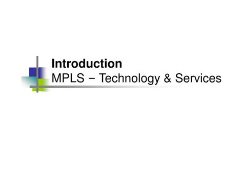 Ppt Introduction Mpls Technology And Services Powerpoint Presentation