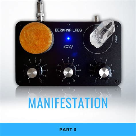 radionics manifestation part 3 berkana labs store
