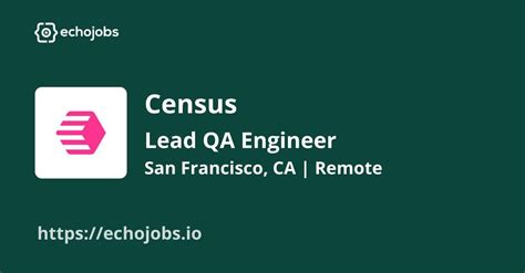 census is hiring software development engineer in test [san francisco