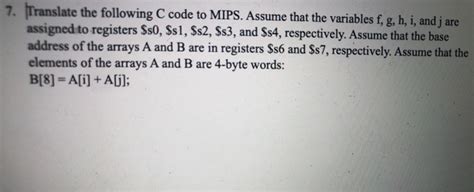 solved 7 translate the following c code to mips assume