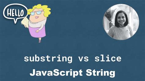 Difference Between Substring And Slice Javascript String Bonsaiilabs