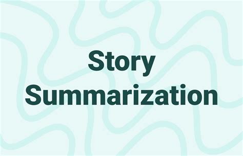 How To Summarize A Story