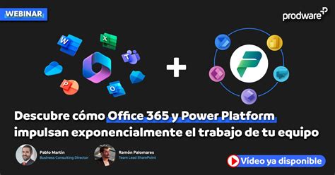 Descubre Cómo Office 365 Y Power Platform Impulsan La Productividad