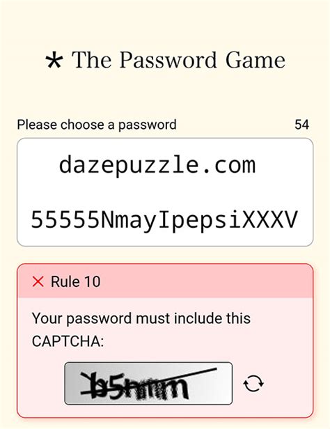 The Password Game Rule 10 Your Password Must Include This Captcha
