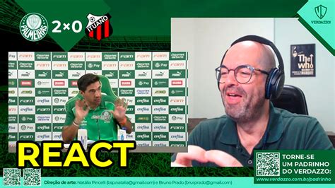 React Coletiva Abel Ferreira Palmeiras 2x0 Ituano Verdazzo