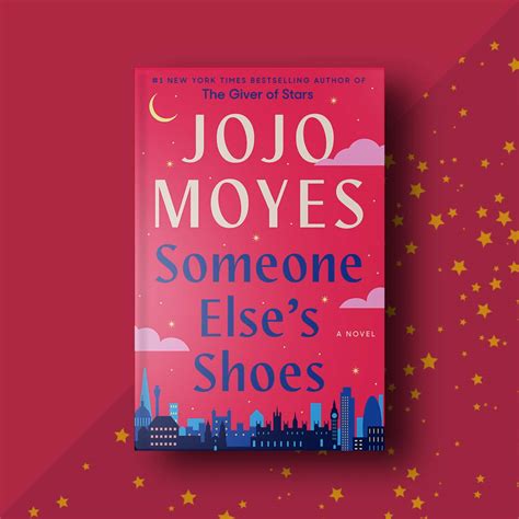 Start Reading Jojo Moyes New Novel Someone Elses Shoes Penguin