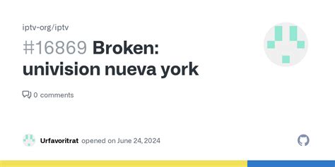 broken univision nueva york · issue 16869 · iptv org iptv · github
