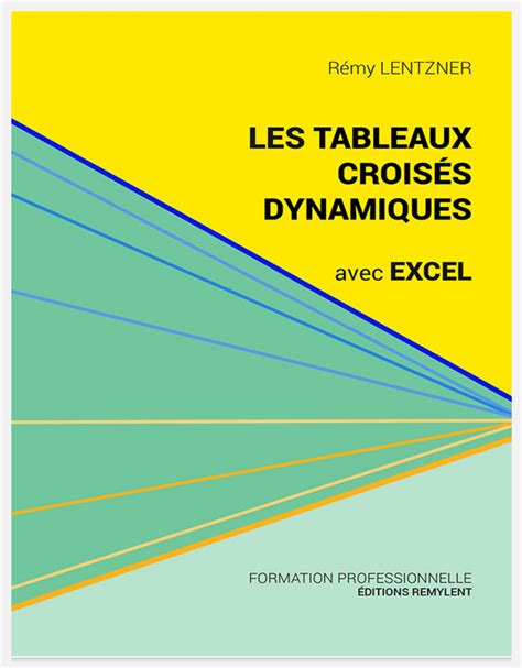 Les Tableaux Croisés Dynamiques Avec Excel 2023 Kingexcel Info