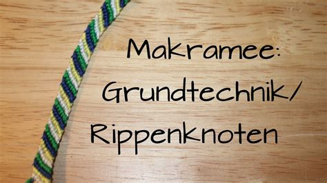 Makramee Rippenknoten Grundtechnik DIY YouTube