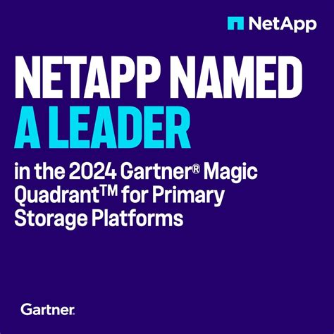 Netapp Named A Leader In The 2024 Gartner Magic Quadrant For Primary Storage For The 12th