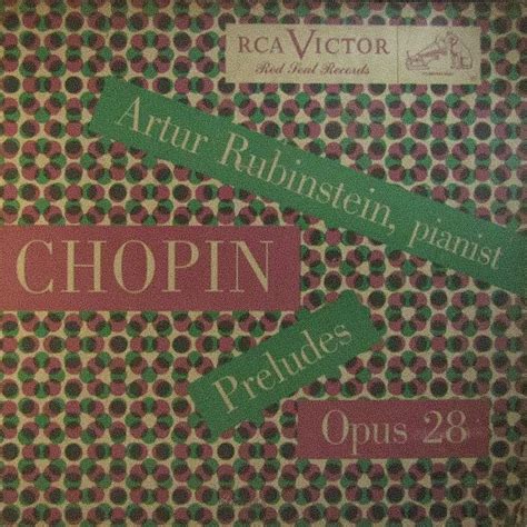 Arthur Rubinstein Chopin Preludes Reviews Album Of The Year