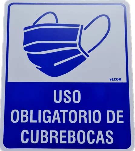 6 Señalamientos De Uso Obligatorio De Cubrebocas 25x20 Cm