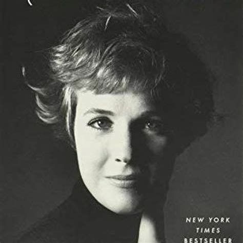 Stream Pdf Read Home Work A Memoir Of My Hollywood Years By Julie Andrews And Emma Walton