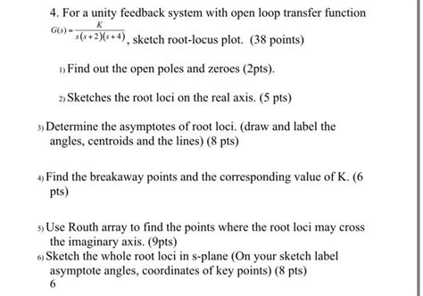 Solved 4 For A Unity Feedback System With Open Loop