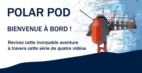 Polar Pod Les 4 Chapitres Dune Expédition Hors Norme