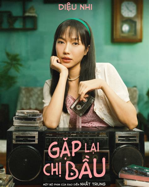 Hé Lộ Loạt Poster đậm Chất Retro Của Dàn Diễn Viên Phim Gặp Lại Chị