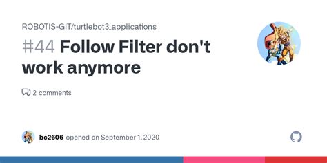 Follow Filter Dont Work Anymore · Issue 44 · Robotis Gitturtlebot3applications · Github