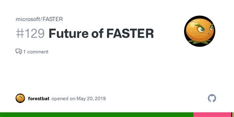 Future Of Faster Issue Microsoft Faster Github