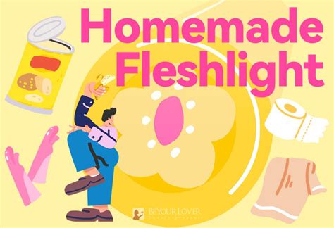 How To Create Your Own Fleshlight At Home Easy Instructions For Beginners BeYourLover