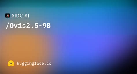 AIDC AI Ovis2 5 9B Hugging Face