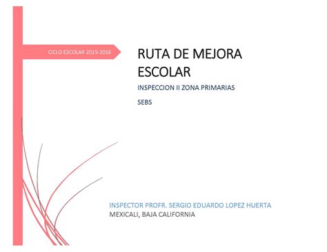 Ruta De Mejora Escolar Ciclo 2015 2016 Formato 2 Página 01 Imagenes