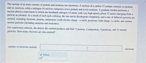Solved The Nucleus Of An Atom Consists Of Protons And