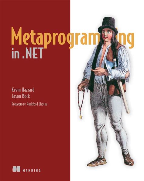 Metaprogramming In Net Book By Kevin Hazzard Jason Bock Official