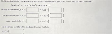Solved Find The Critical Points Relative Extrema And