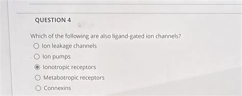 Solved Question Which Of The Following Are Also Chegg