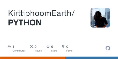 GitHub KirttiphoomEarth PYTHON GitHub KirttiphoomEarth PYTHON