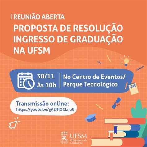 Ufsm Promove Reunião Aberta Para Apresentar Proposta De Resolução Sobre