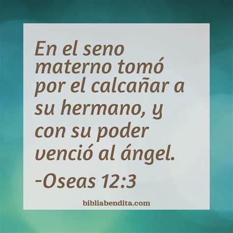 Explicación Oseas 123 En El Seno Materno Tomó Por El Calcañar A Su