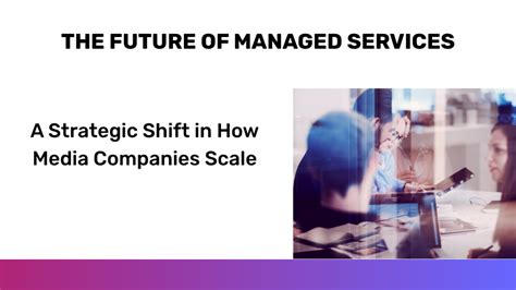 Managed Services Media Ad Operations Advertising Digital