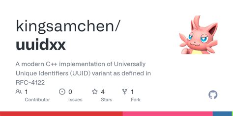 GitHub Kingsamchen Uuidxx A Modern C Implementation Of Universally Unique Identifiers UUID