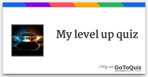 My Level Up Quiz