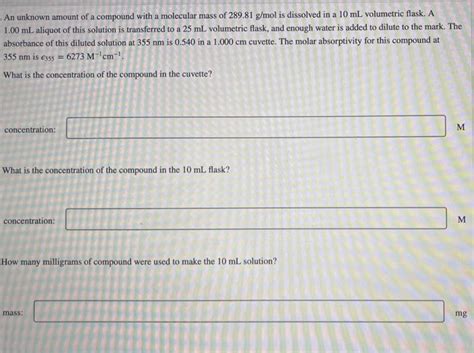 Solved An Unknown Amount Of A Compound With A Molecular Mass Chegg