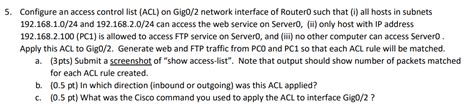 Solved Configure An Access Control List Acl ﻿on Gig0 2