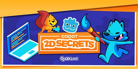 Godot 2d Secrets Godot 3 Gquest