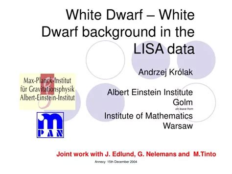 Ppt White Dwarf White Dwarf Background In The Lisa Data Powerpoint Presentation Id 4507060