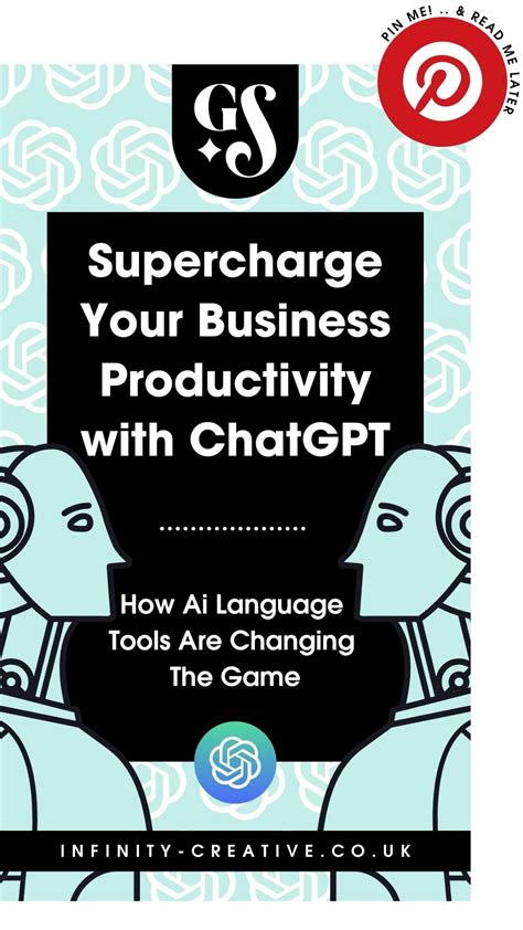 Supercharge Your Business Productivity With Chatgpt ★ Infinity Creative