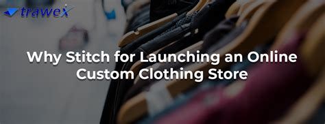 Online Custom Clothing Store Online Custom Clothing Platform